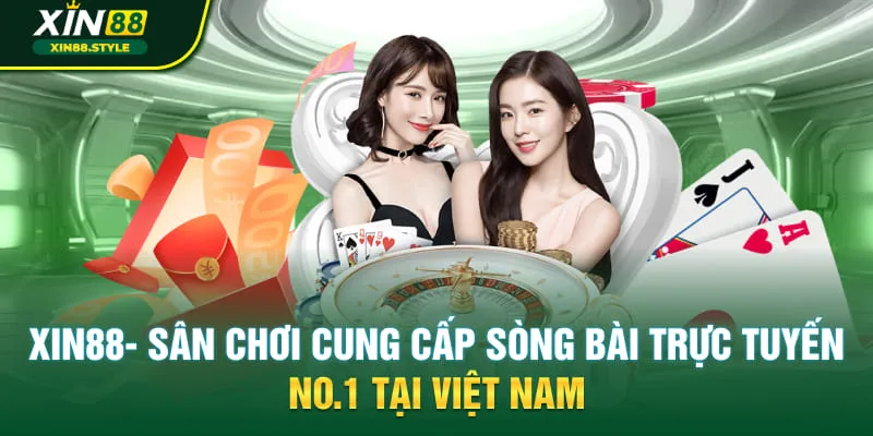 Xin88 nhà cái ngoại hạng với nhiều sảnh game chất lượng 2025